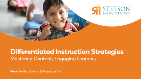 Differentiated Instruction Strategies - Stetson & Associates, Inc.